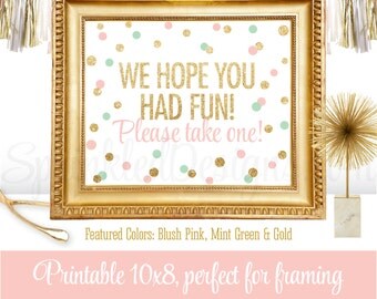 Party Favor Sign We Hope You Had Fun Please Take One White