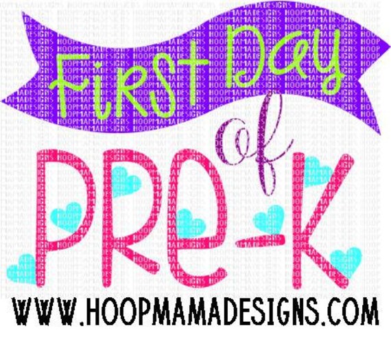 First Day of Pre K SVG DFX EPS and png Files for by HoopMamaSVG