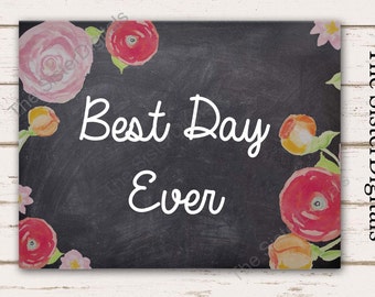 Best day ever sign | Etsy