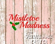 Popular items for mistletoe svg on Etsy