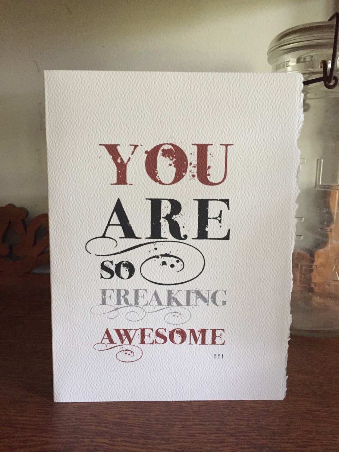 you are so freaking awesome good thoughts cards