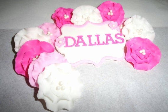 Fondant Name Plaque & Flowers 1 dozen by ToppersbyAlma on Etsy