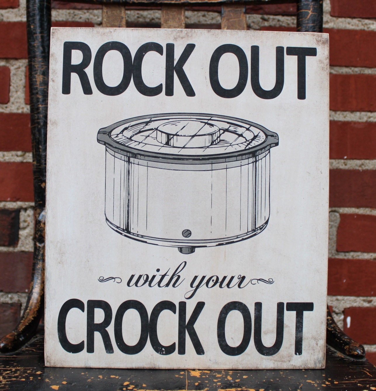 Rock Out with your Crock Out Wood Sign Crock Pot Kitchen Pun