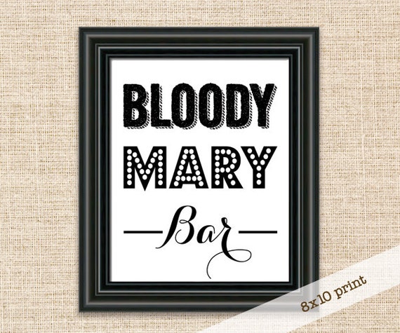 Bloody Mary Bar Sign 8x10 Cocktail Sign Bridal Shower or