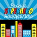 Superhero Headquarters PRINTABLE. Superhero Birthday Party.