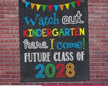 Watch Out Kindergarten Here I Come Future Class of 2028 Graduation ...