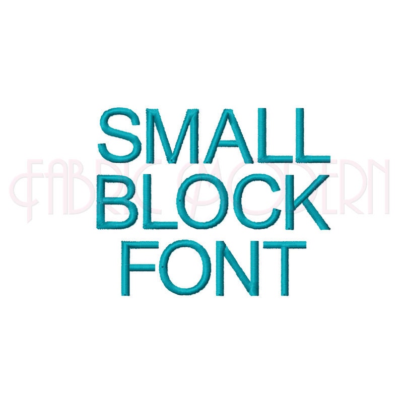 SMALL BLOCK FONT Embroidery Font Design 2 Sizes Great For