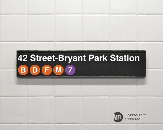 42 Street Bryant Park Station New York City Subway Sign