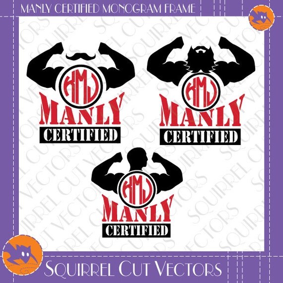 Manly Certified Monogram Frame SVG DXF EPS Cutting files