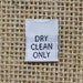 Woven Dry Clean Only Tab White Clothing Label with Black
