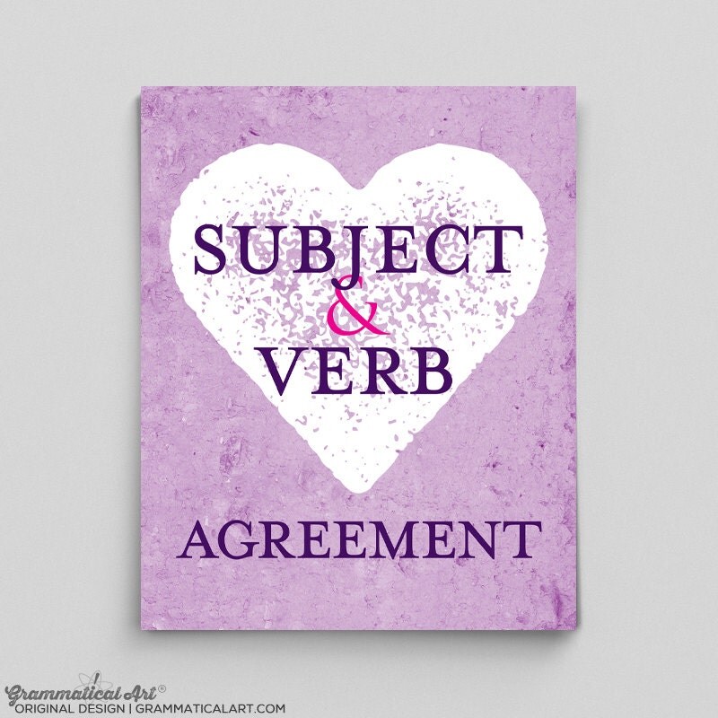 Grammar Print Subject & Verb Agreement Perfect by GrammaticalArt