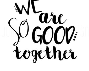 We are so good | Etsy