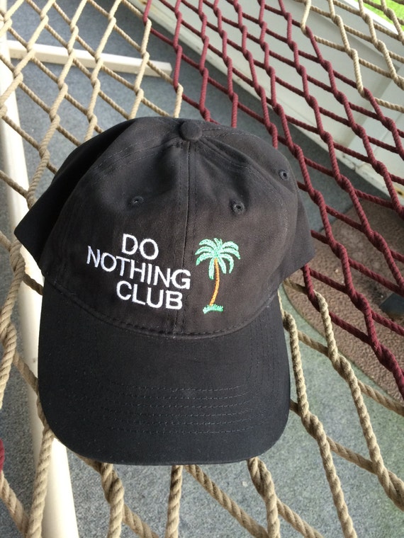 Do Nothing Club Black Hat W/White Letters and