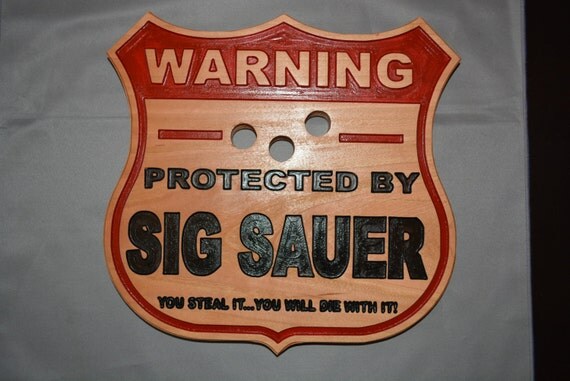Sig Sauer Cherry Wood Sign American Made Home by NuLookwoodworking