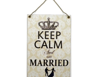 Items similar to Keep Calm and Get Married - Keep Calm and Say Yes ...