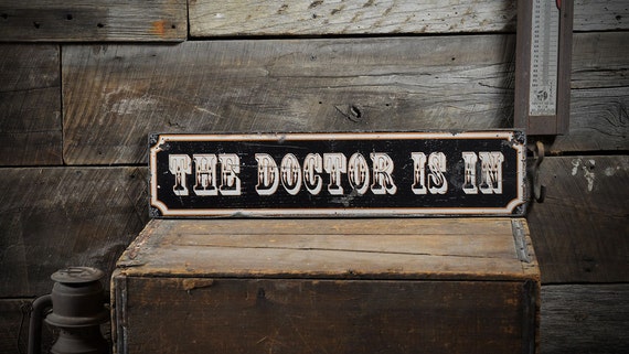 The Doctor Is In Sign Rustic Hand Made Distressed Wood