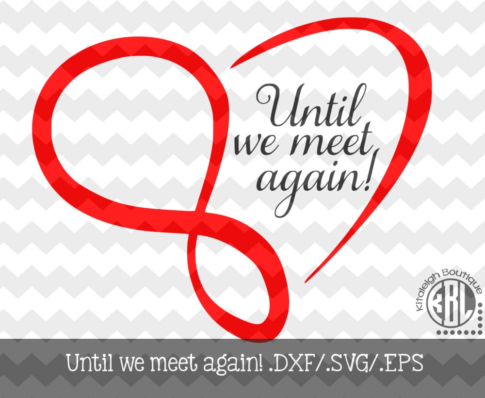 Until We Meet Again Pictures Photos And Images For