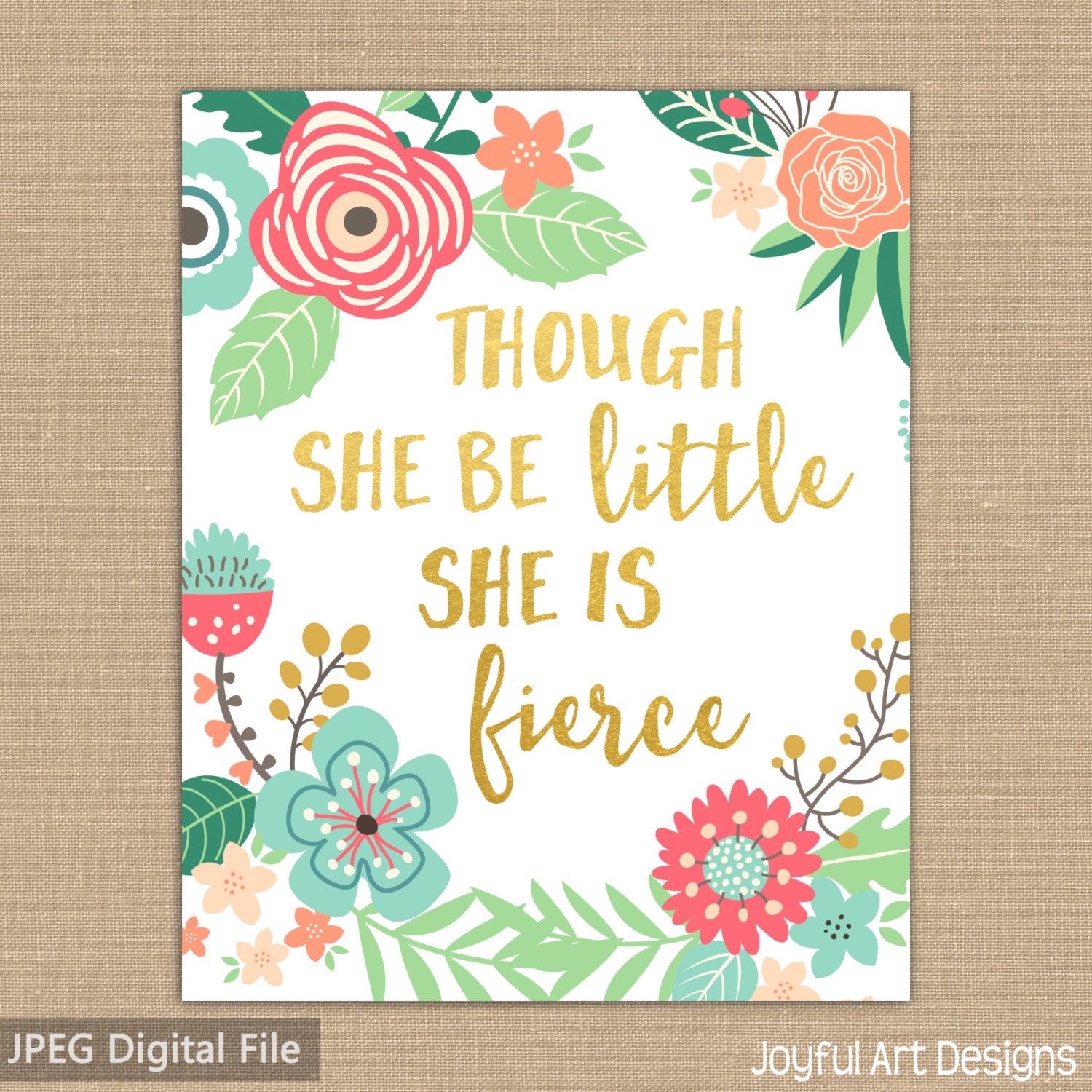 Though She Be Little She Is Fierce PRINTABLE sign. Shakespeare