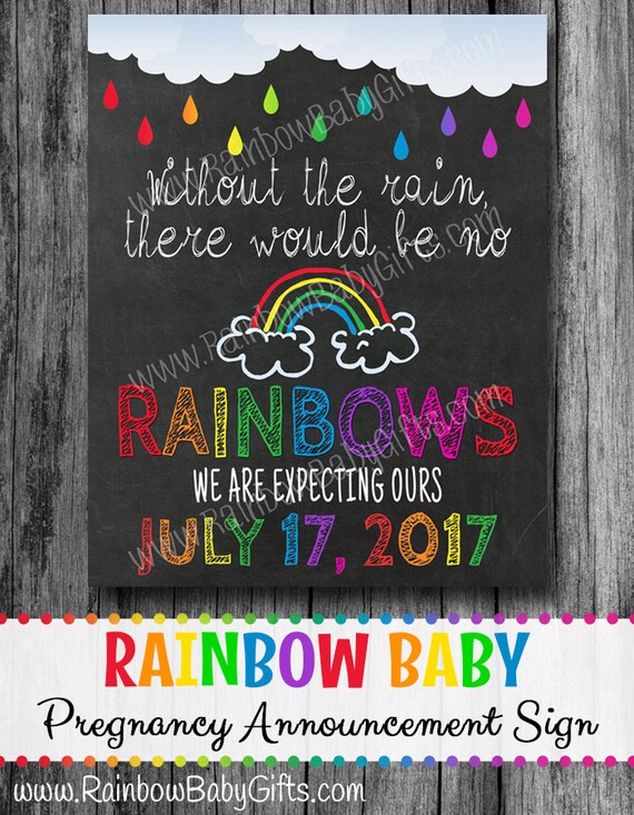 Without The Rain There Would Be No Rainbows Rainbow Baby