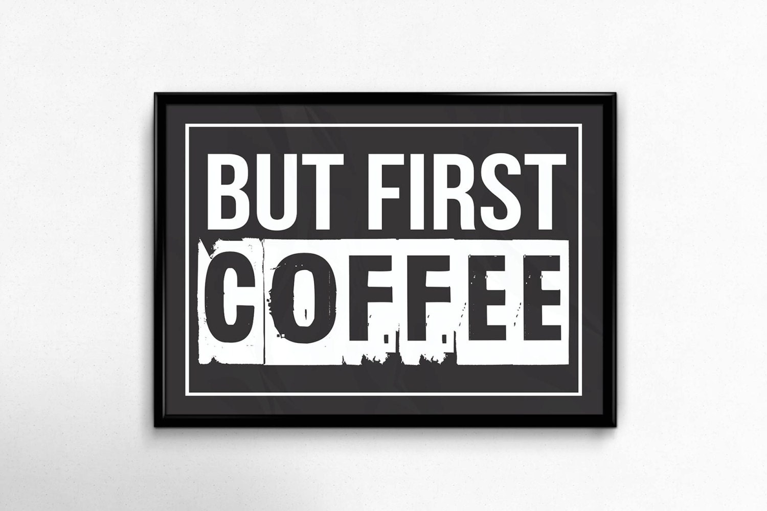 But First Coffee Print Poster Coffee Sign Coffee Decor Wall
