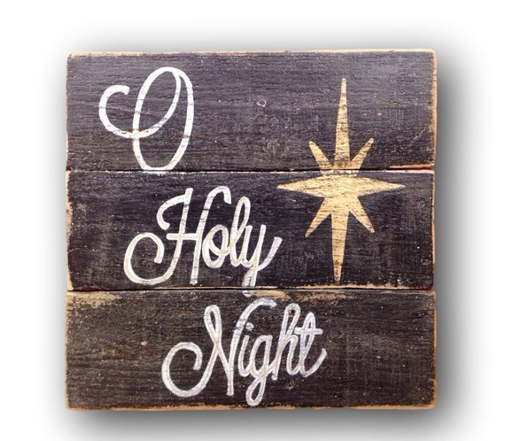 O Holy Night Wood Sign /Christmas Decoration/ Rustic Christmas