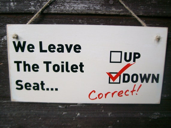Items similar to We Leave The Toilet Seat Up / Down funny toilet sign ...