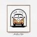 Van Life Print VW bus Printable Van Art Bohemian Print
