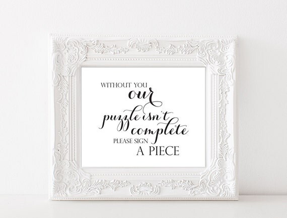 Without You Our Puzzle Isn't Complete Wedding Sign