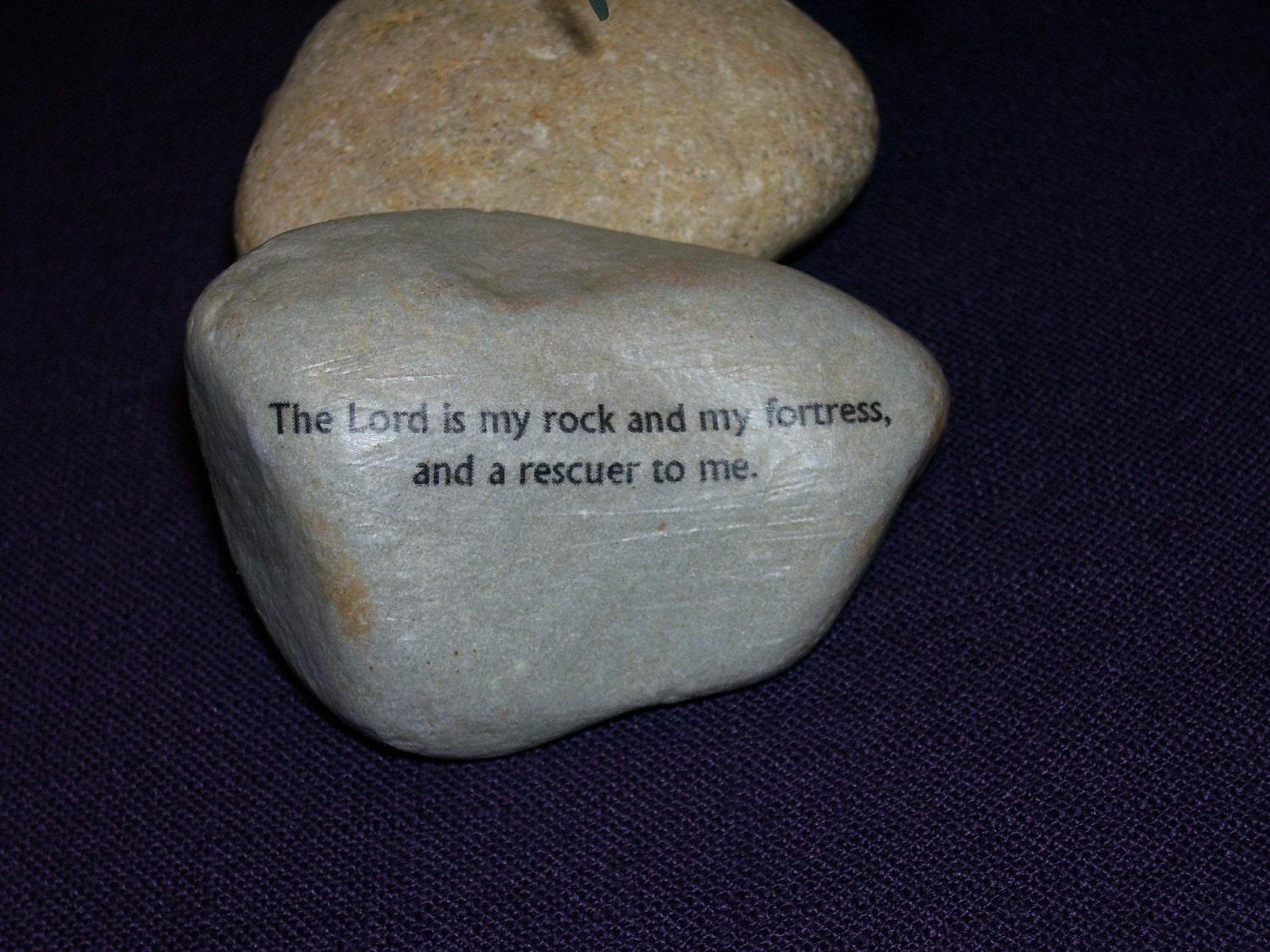 Scripture River Rock The Lord is my rock and my fortress Psalm