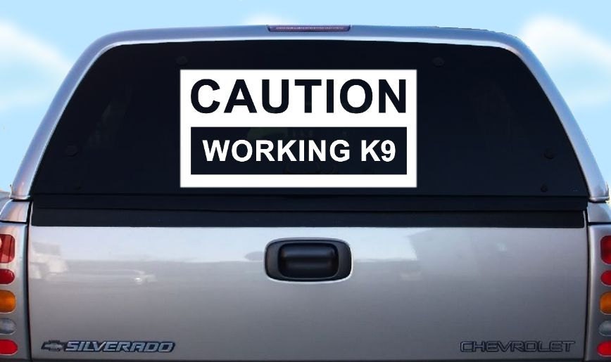 Caution Working K9 Vinyl Decal Select Color and Size 1