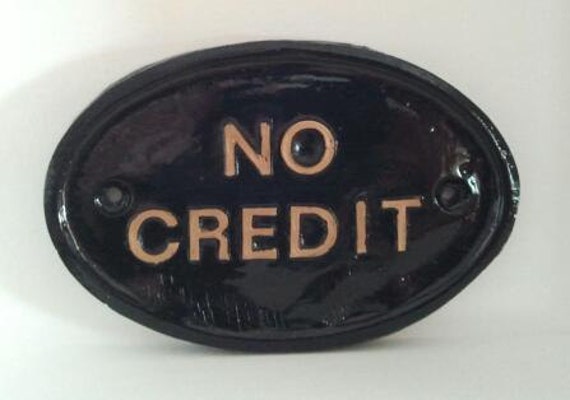 No Credit garage sign shop sign funny