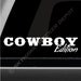 Cowboy Edition Bumper Sticker Vinyl Decal by SkyhawkStickerDepot