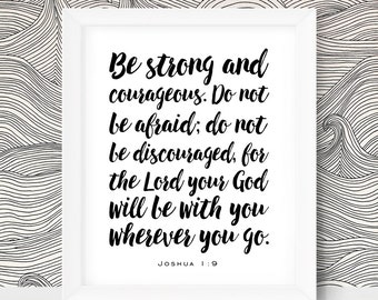 Be Strong And Courageous Print Joshua 1 9 Bible Verse Sign