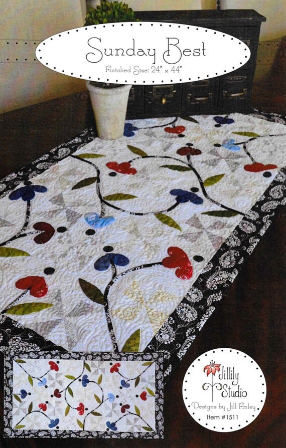 Quilt Pattern Sunday Best Pieced and Appliqued Quilted Table