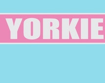 Popular items for yorkie signs on Etsy