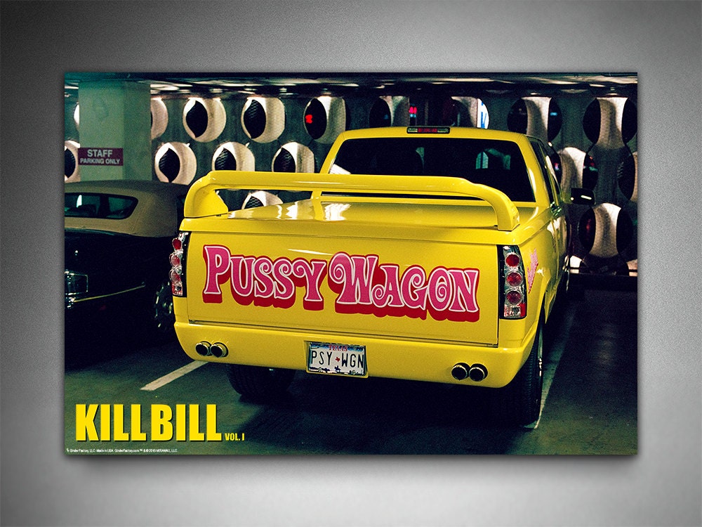 Kill Bill Poster Pussy Wagon Officially Licensed by GinderFactory