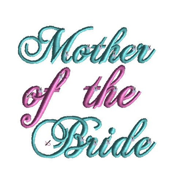 Mother of the Bride Script Font Embroidery Design Mother of