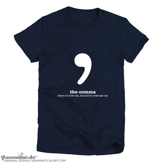 Comma Punctuation Shirt English Teacher Women's by GrammaticalArt