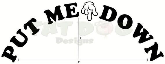 Put Me Down Removable Bathroom Toilet Decal