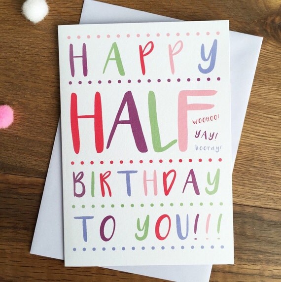 6 Month Birthday Half Birthday Card Baby Boys Girls