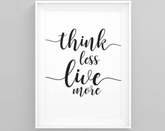 Think less live more | Etsy