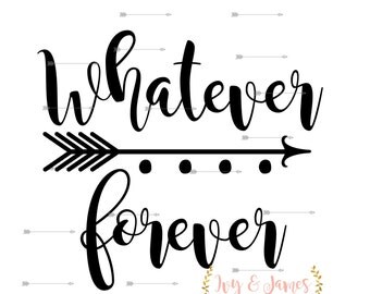 Whatever forever | Etsy