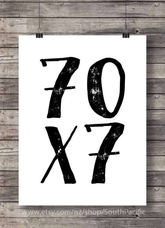 Seventy Times Seven 70 X 7 Forgiveness Scripture Print Matthew seventy-times-seven-70-x-7-forgiveness-scripture-print-matthew