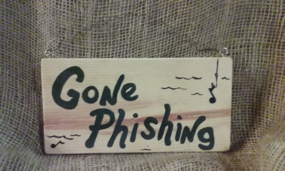 Gone Phishing Wooden Wall Hanging / Phishing Sign / Phish