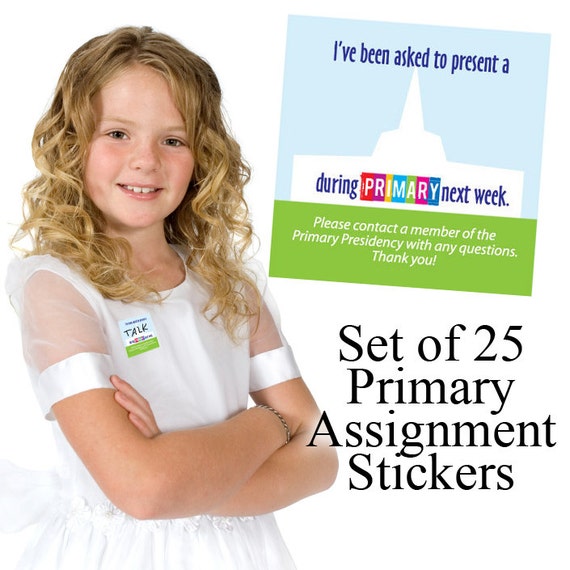 25 stickers LDS Primary Assignment. Write on this sticker to