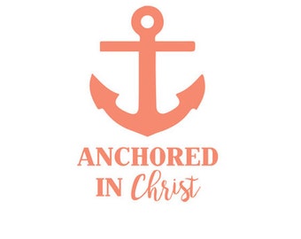 Anchored in christ | Etsy