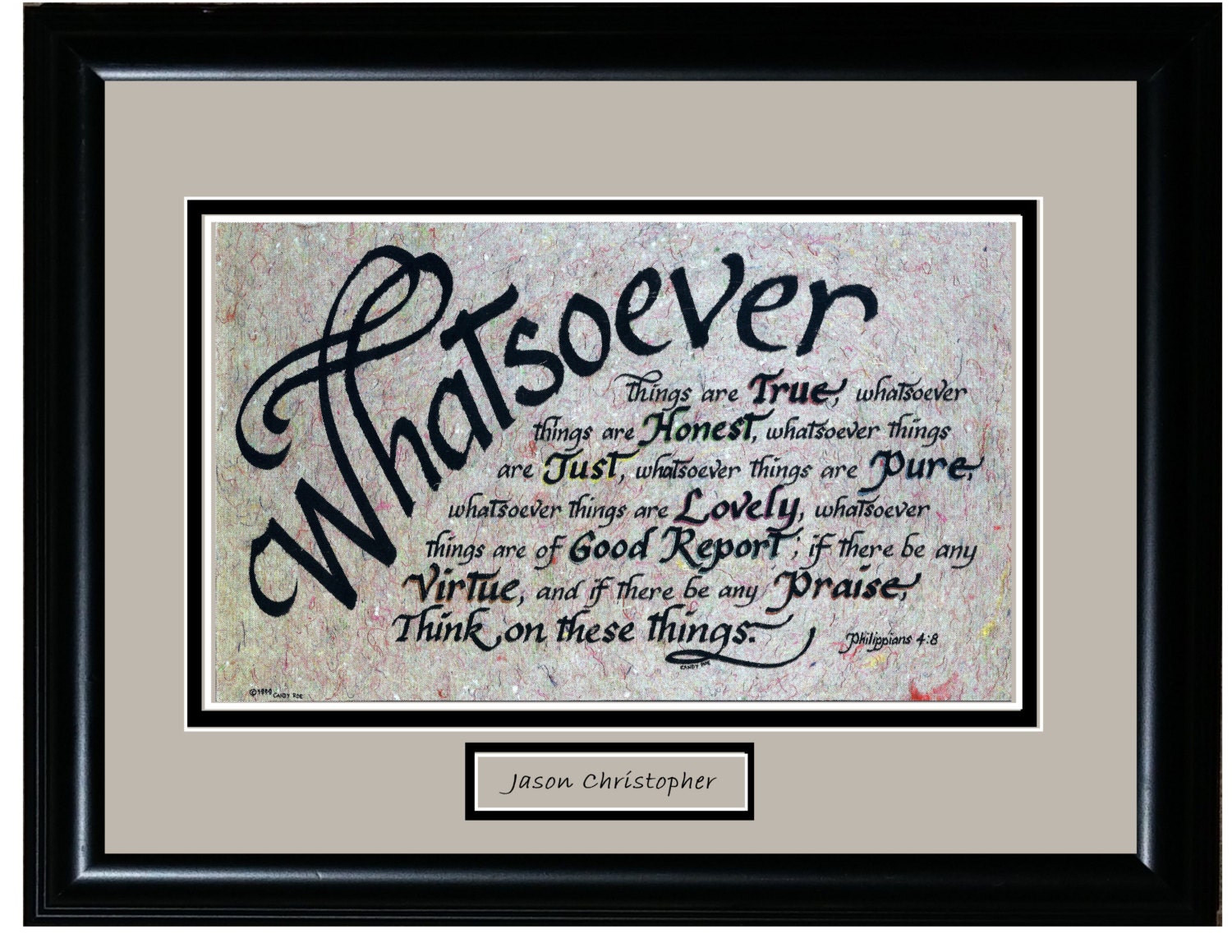 Whatsoever things are true whatsoever things are honest