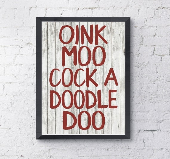 Items similar to Oink Moo Cock-A-Doodle Doo 8x10 Farmhouse Print on Etsy
