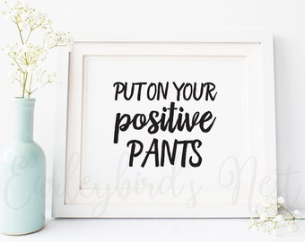Positive pants print | Etsy