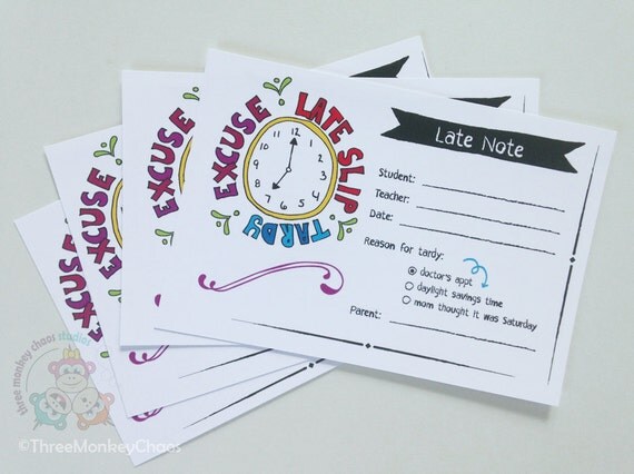 Late Tardy Note School Excuse Note Note By ThreeMonkeyChaos